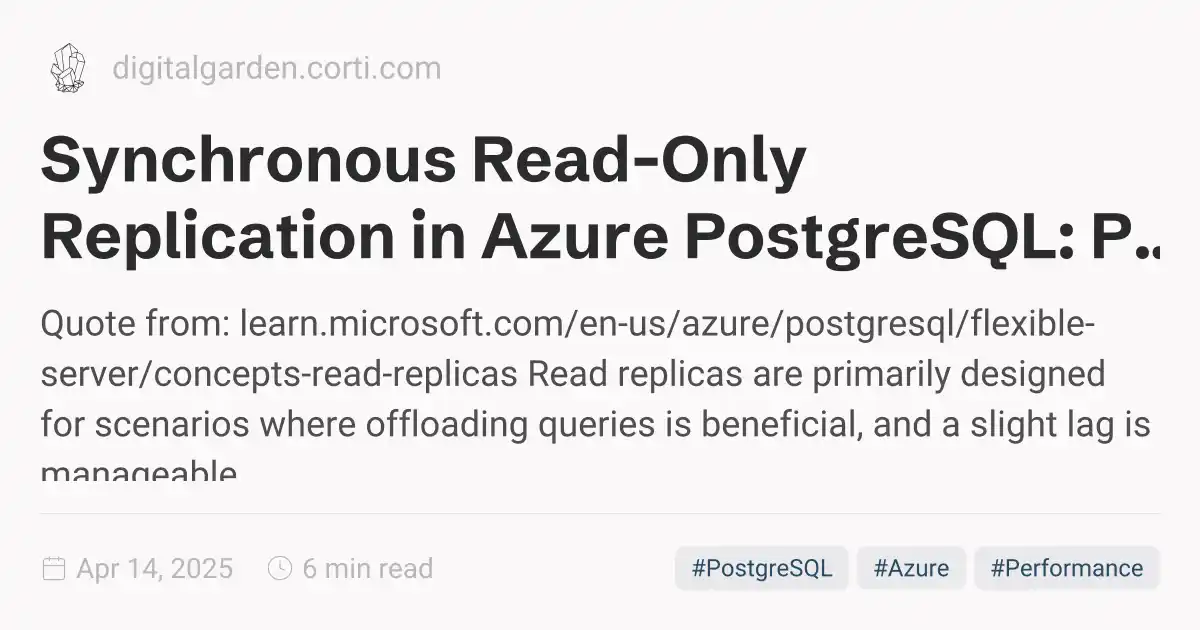 Synchronous Read Only Replication In Azure Postgresql Possibilities